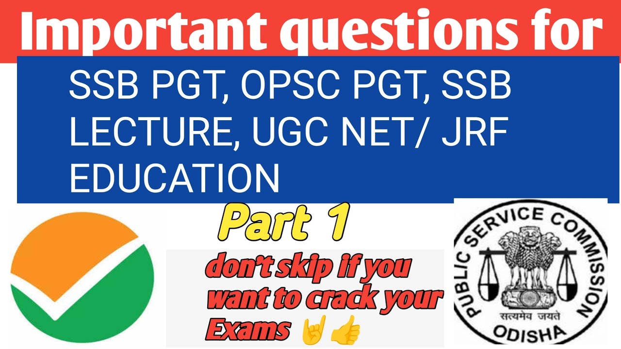 SSB PGT Education/ mcq question for SSB PGT, OPSC PGT, SSB LECTURE, AND UGC NET/JRF EDUCATION ...