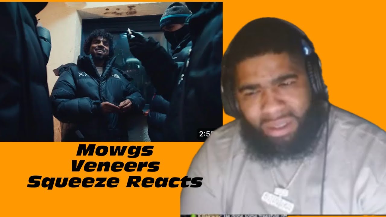 Mowgs - Veneers [Official Music Video]Squeeze Reacts - YouTube