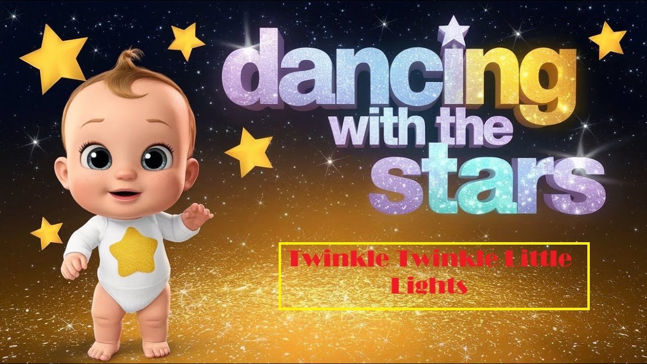 Twinkle Twinkle Little Lights | Nursery Rhymes for Kids | Dancing with the Stars - YouTube