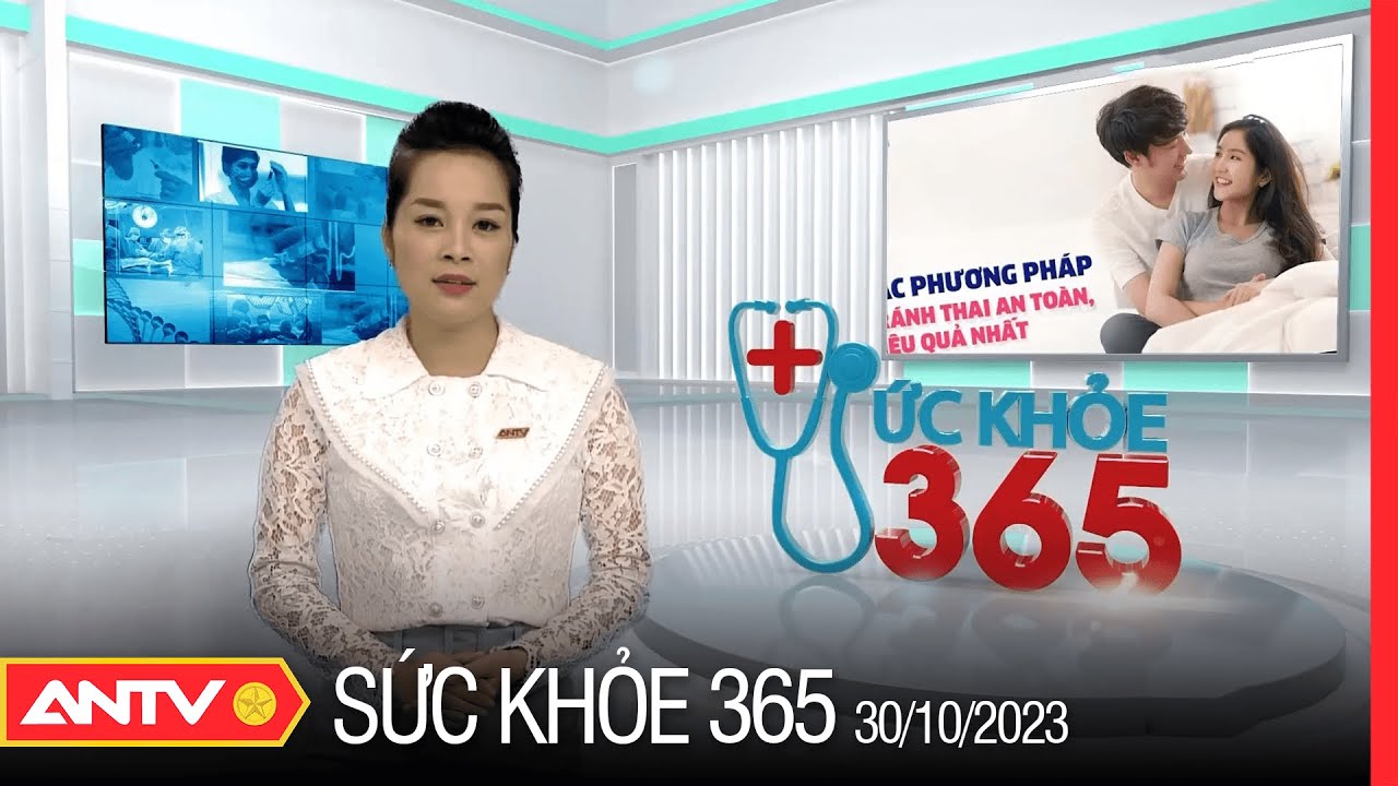 Các biện pháp tránh thai an toàn mà các chị em phụ nữ nên biết | Sức khỏe 365 | ANTV - YouTube