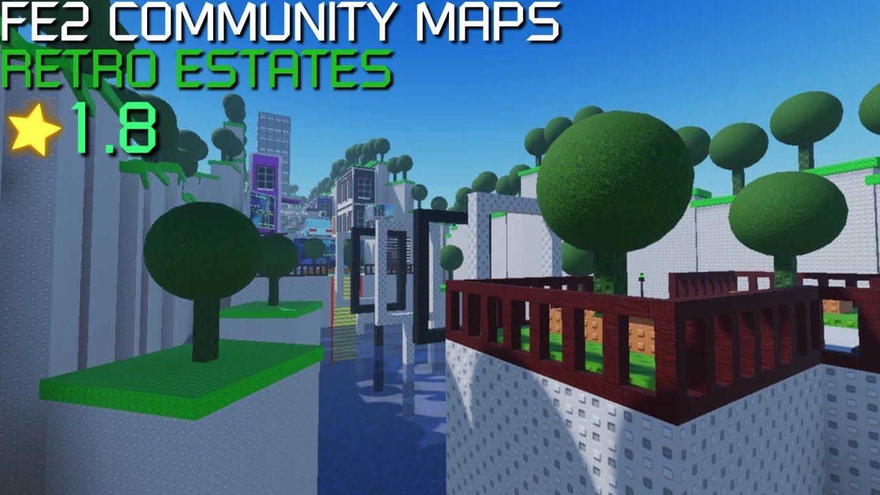 FE2 Community Maps - Retro Estates (Easy) - YouTube