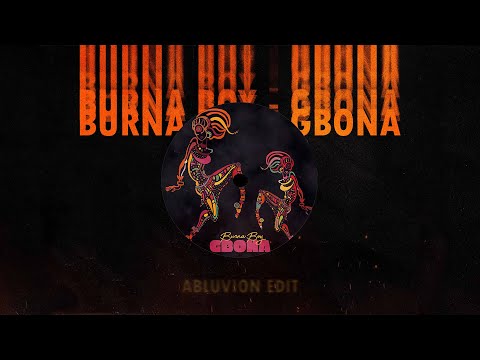 Burna Boy - Gbona (Abluvion Remix)