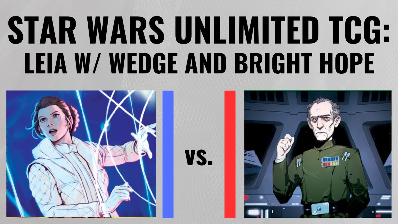 Star Wars: Unlimited TCG -- Vigilance Leia game featuring the new Wedge ...