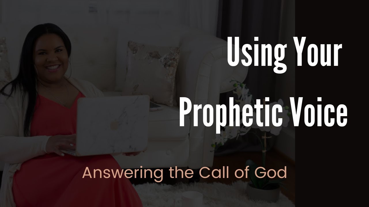 Using Your Prophetic Voice | Prophetess Deborah's Anointing | Releasing ...