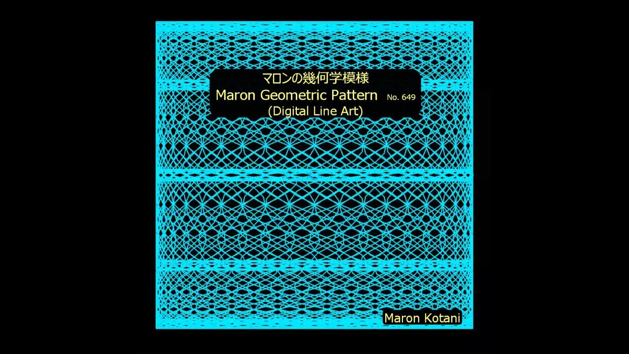 Digital Line Art /マロンの幾何学模様 Maron Geometric Pattern 649 - YouTube