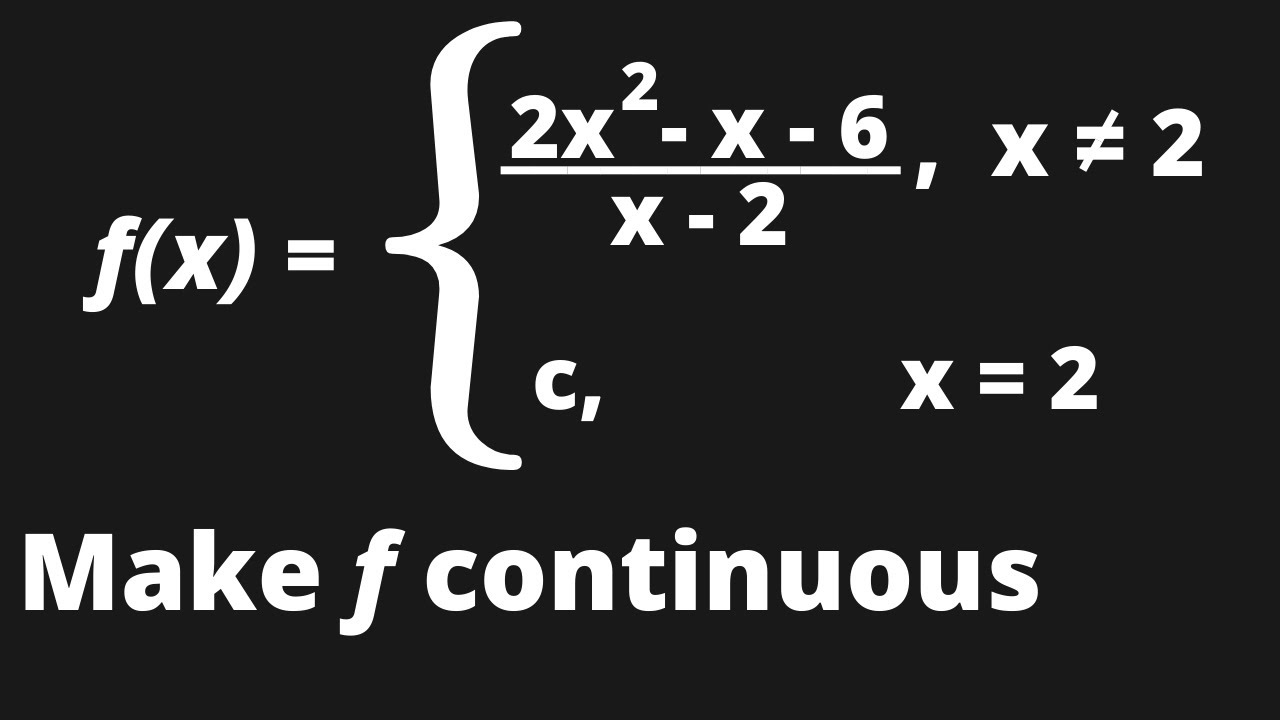 FIND THE VALUE OF C THAT MAKES THE PIECEWISE FUNCTION CONTINUOUS