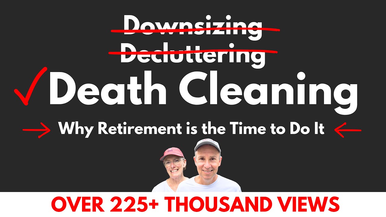 Swedish Death Cleaning, Downsizing, Decluttering, & Retirement Planning ...
