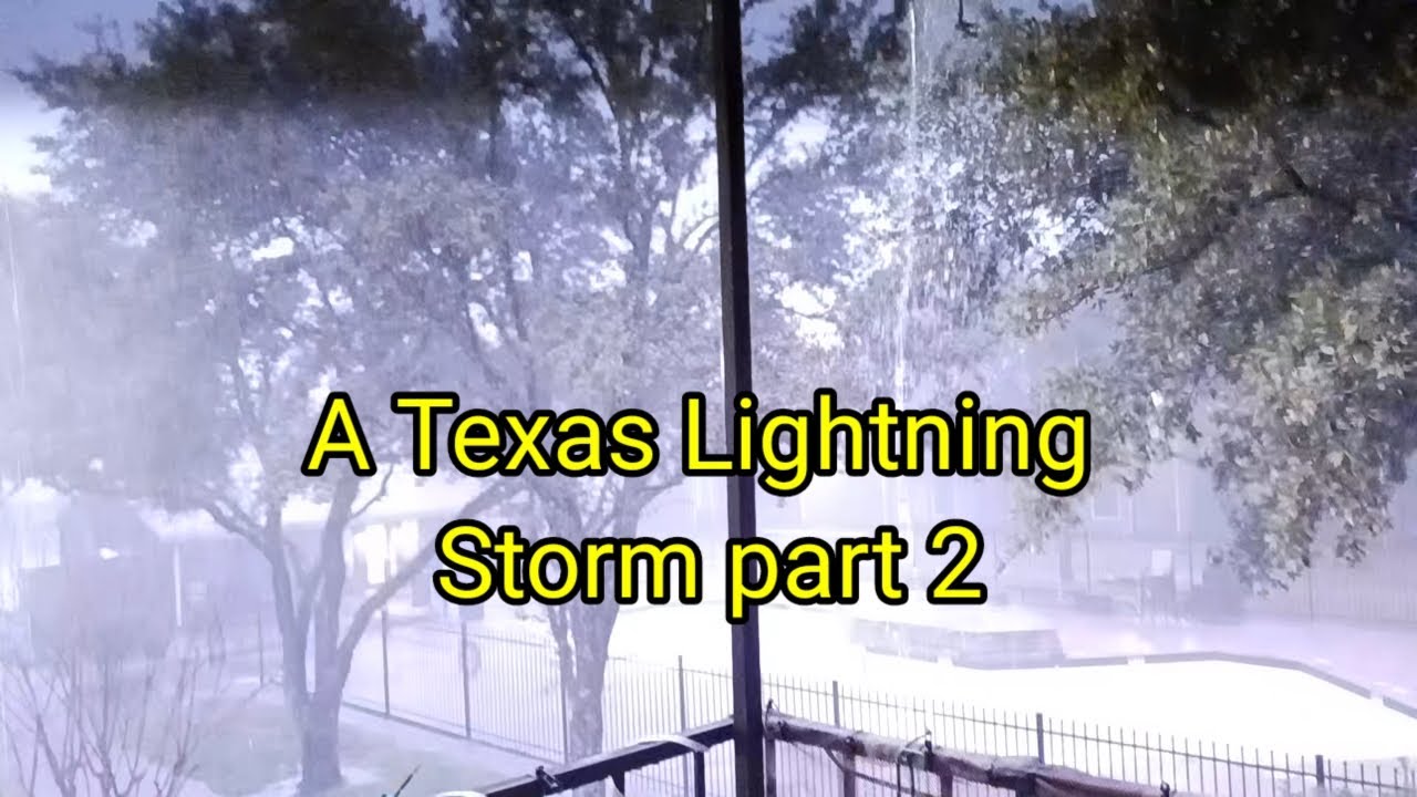 (1720) A Texas Lightning Storm ⛈️ part 2 - YouTube