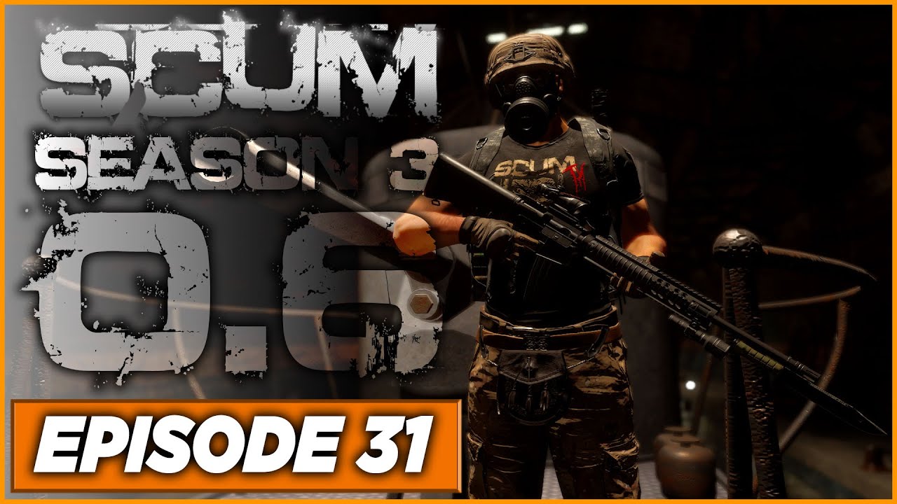 SCUM - S3 - Raiding the Naval Base and Sub Bay, The Sentries aren't ...
