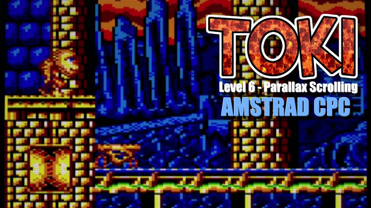 TOKI AMSTRAD CPC - Level 6 - Parallax Scrolling - GGP - 128 KO - JuJu伝説 ...