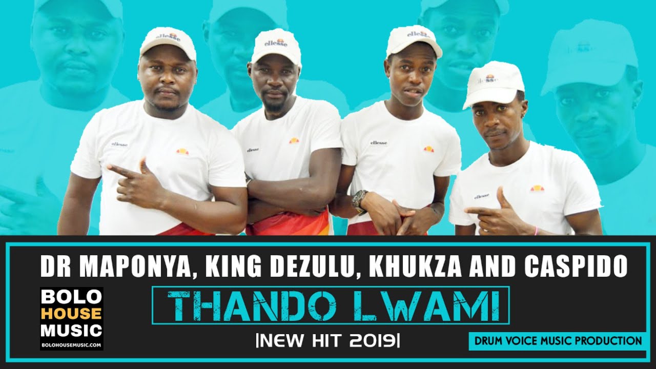 Dr Maponya x King Dezulu x Khukza x Caspido - Thando Lwami (New Hit ...