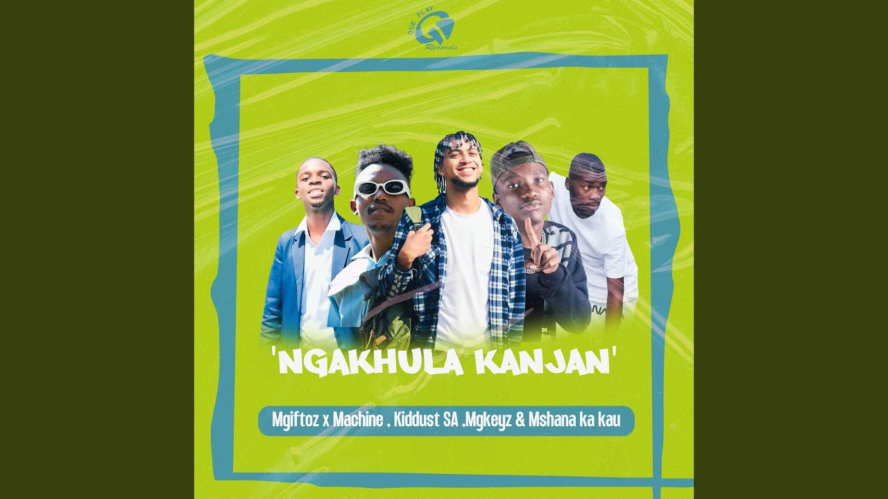 Ngakhula Kanjan - YouTube