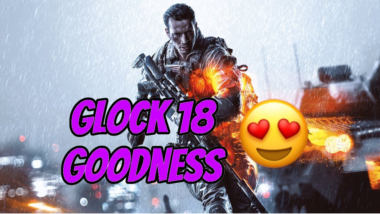 Battlefield 4 Glock 18 Goodness - YouTube