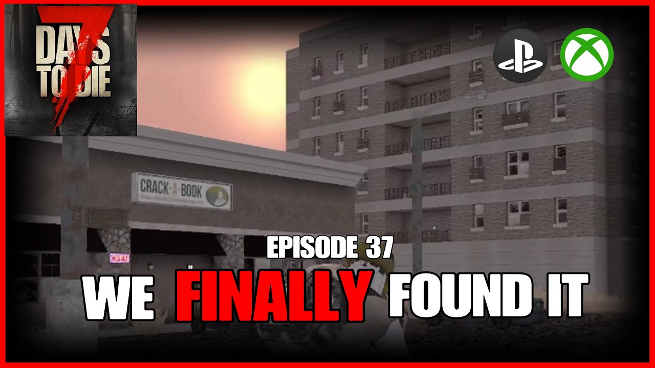 We FINALLY Found It - EP37 - 7 Days To Die Legacy - YouTube