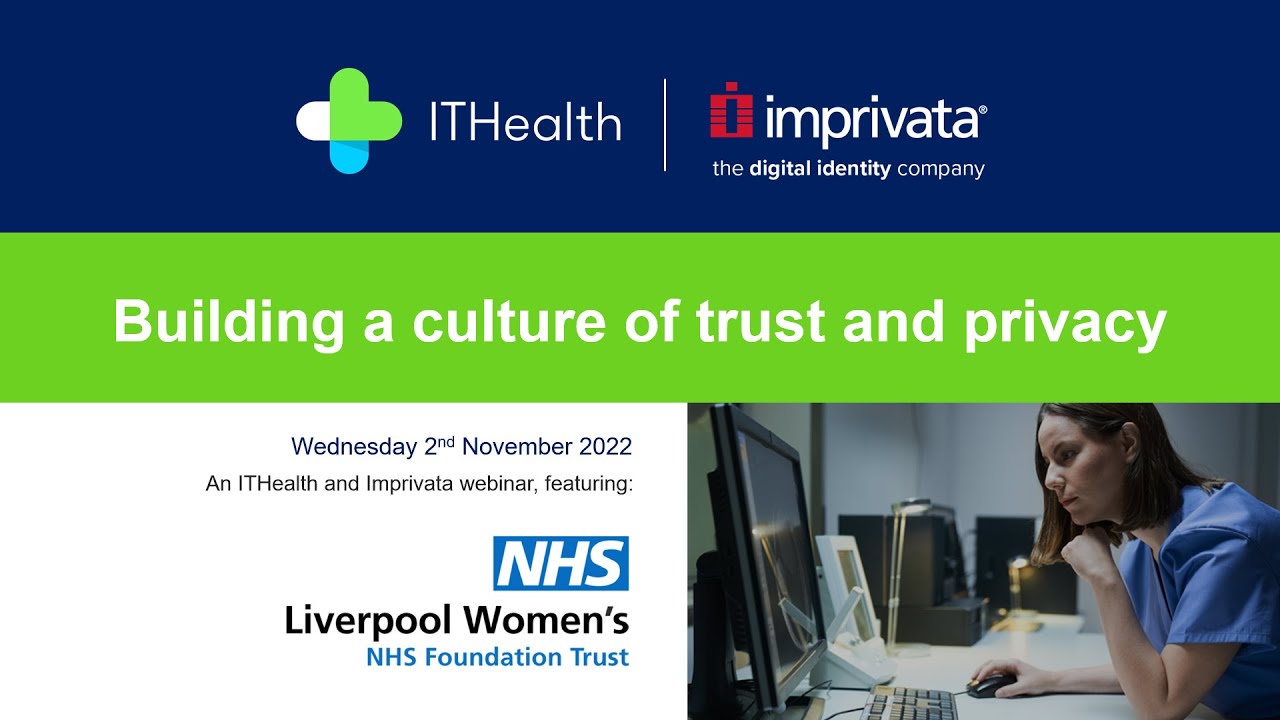 Building a culture of patient privacy, with Liverpool Women's NHS ...