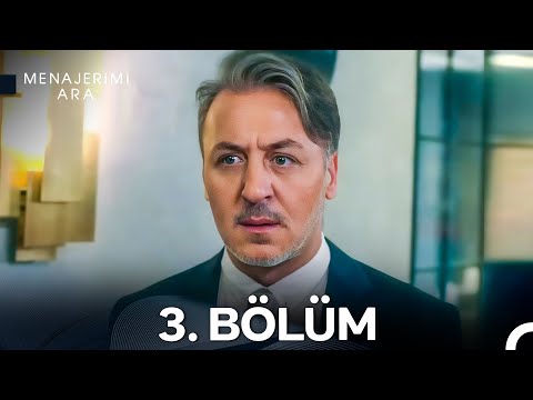 Menajerimi Ara 3. Bölüm