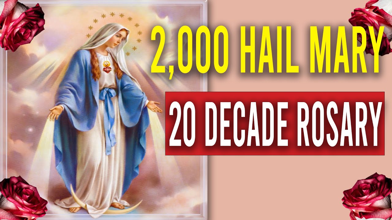 2,000 Hail Mary 20 Decade Rosary For Peace, Hope, and Charity - YouTube