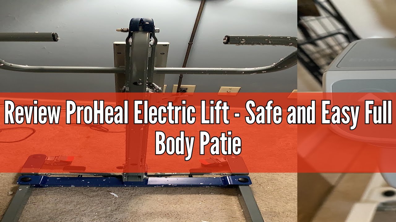 Review ProHeal Electric Lift - Safe and Easy Full Body Patient Transfer ...