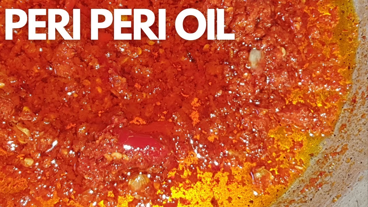Easy Homemade Chilli/Peri Peri Oil Recipe | South African Youtuber ...