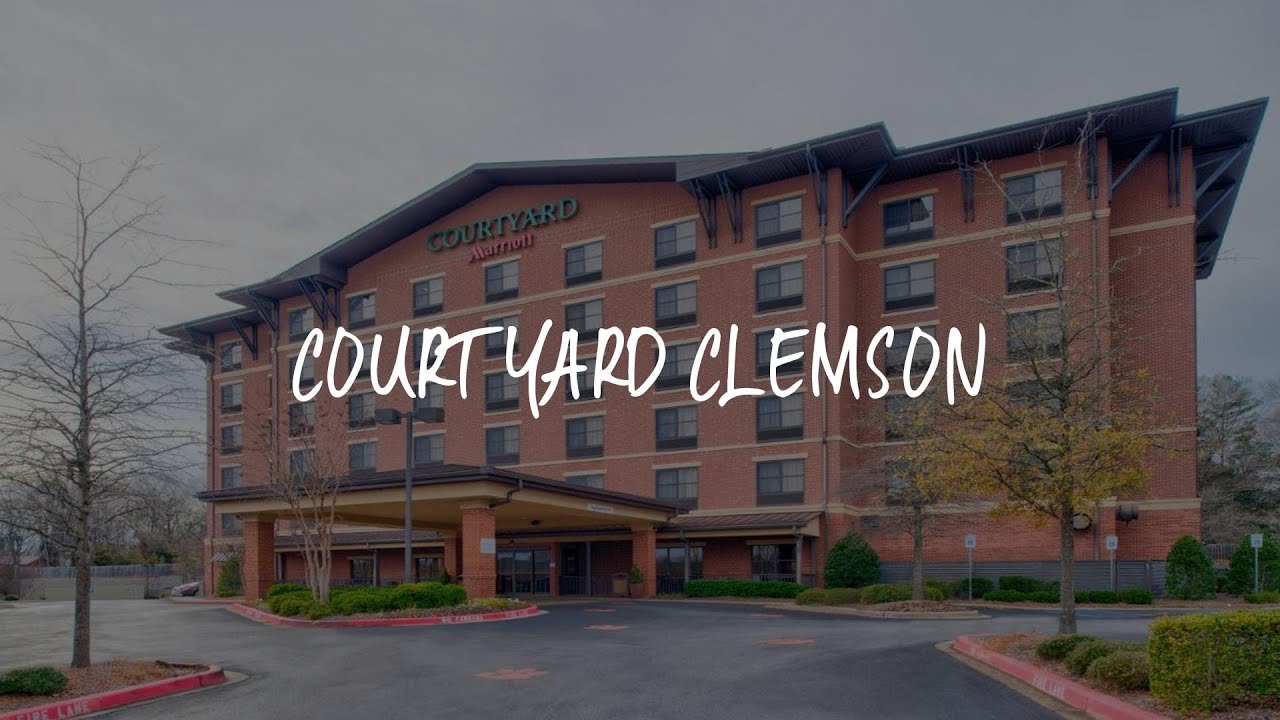 Courtyard Clemson Review - Clemson , United States of America - YouTube
