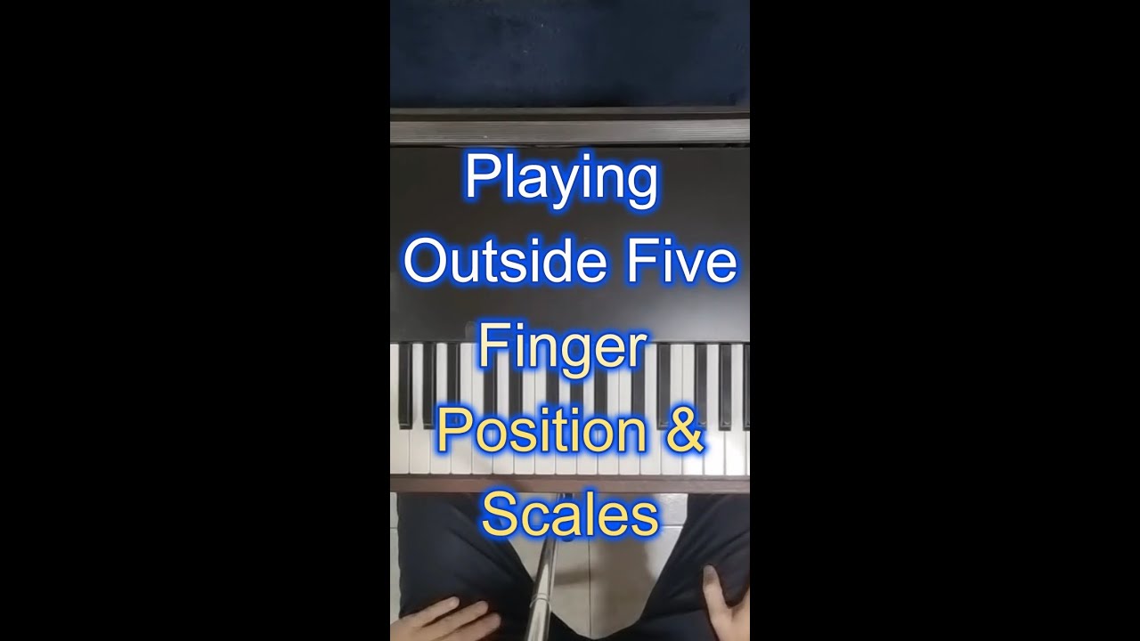 Playing Outside the Five Finger Position & Major Scales of C - F - G # ...