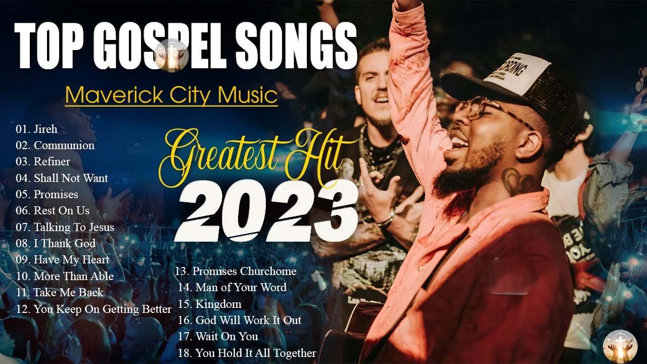 Maverick City Music Greatest Hits ~ Top Christian Worship Songs ...