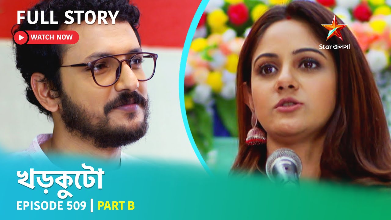 Full Story | Khorkuto | Episode 509 | Part B - YouTube