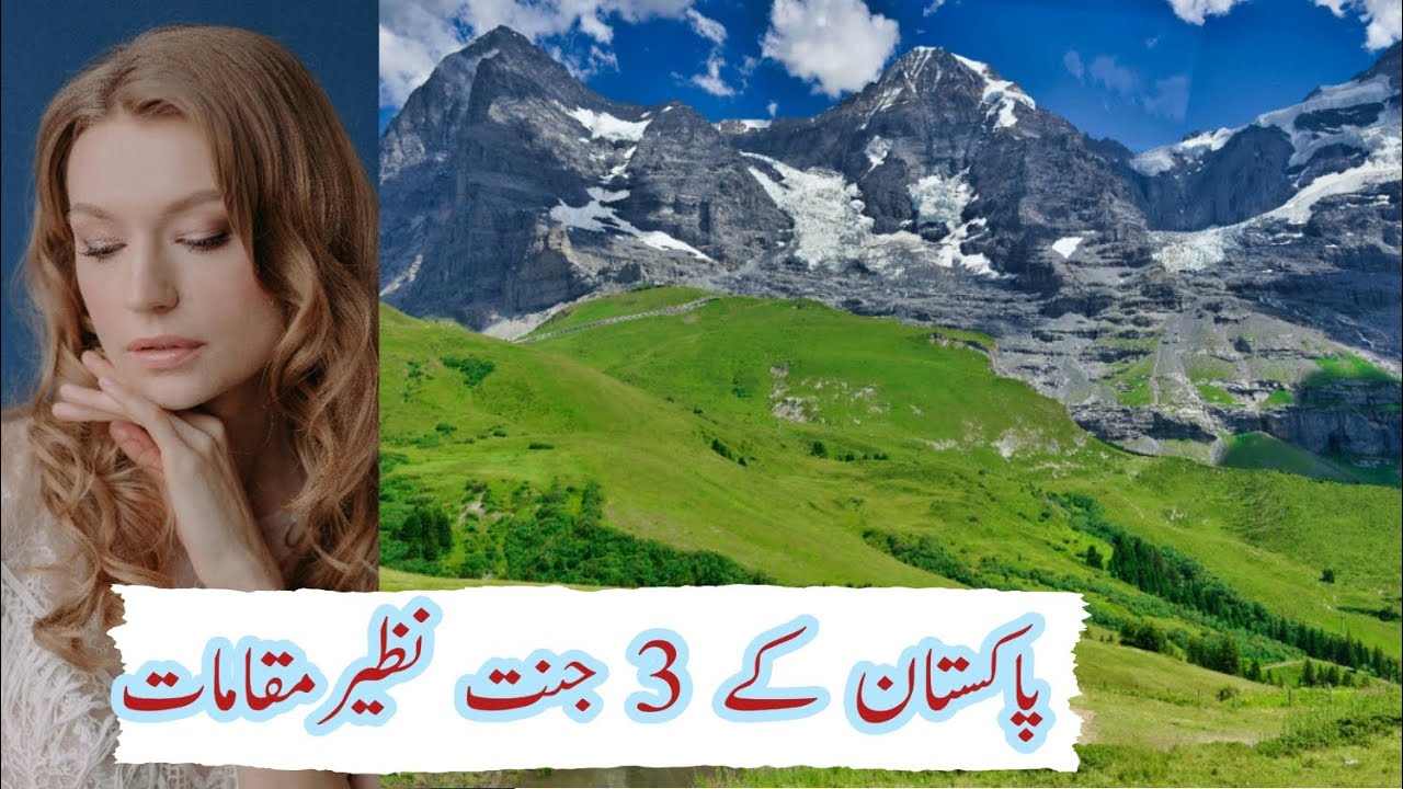 Most Beautiful Places in Pakistan for Tourism | Kashmir | Swat | Murree ...