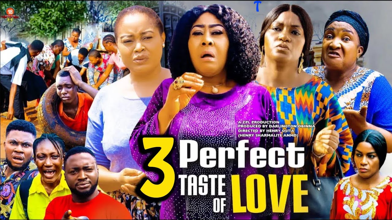 PERFECT TASTE OF LOVE (Pt. 3) - NKIRU SYLVANU, NGOZI EZEONU & QUEEN ...