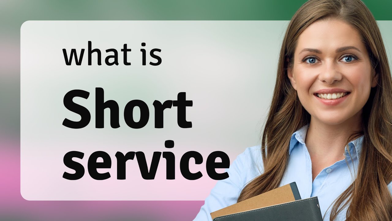 Understanding "Short Service": An English Learning Guide - YouTube