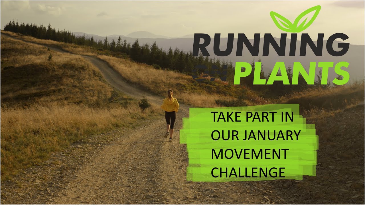 Running On Plants - January Movement Challenge - YouTube