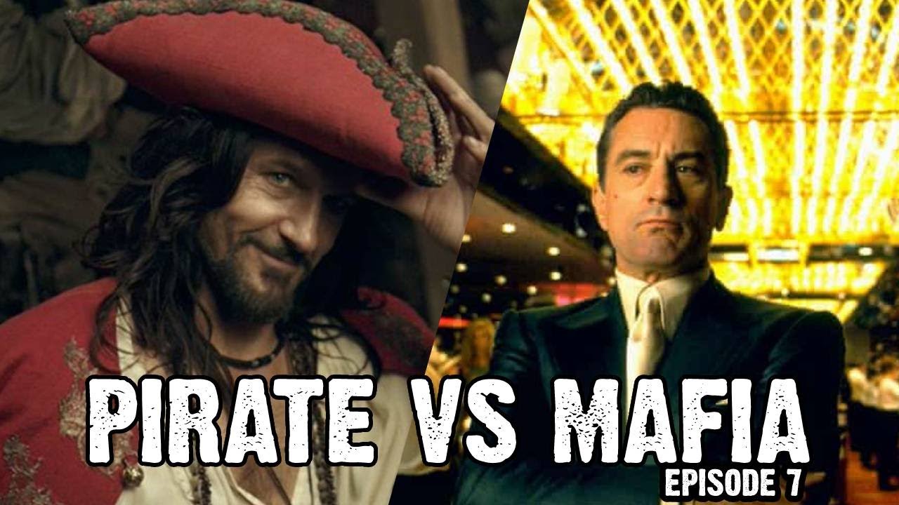 Pirate vs Mafia - Ep 7 - YouTube