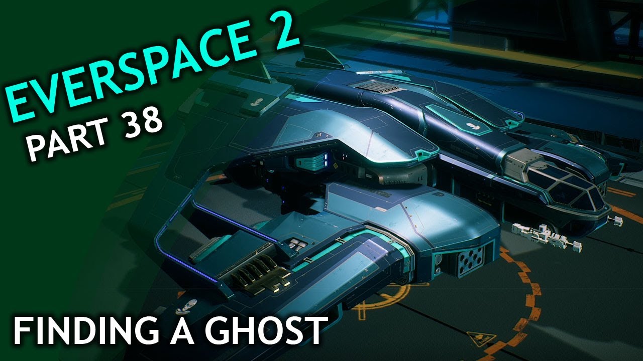 Everspace 2 / part 38 / Finding a Ghost - YouTube