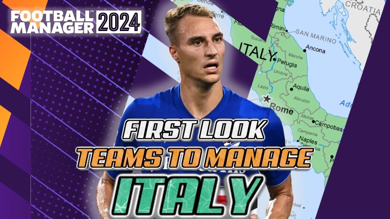 FM24 First Look Team To Manage in Italy - Football Manager 2024 - YouTube