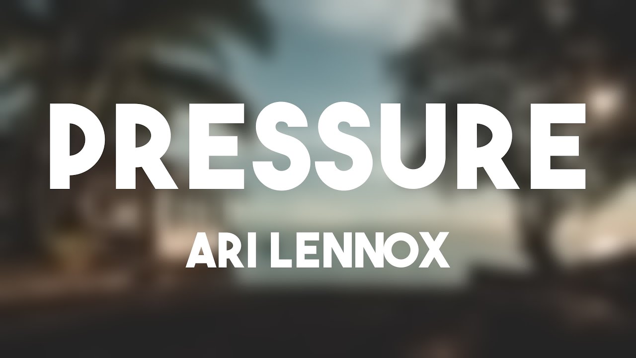 Pressure - Ari Lennox (On-screen Lyrics) 🎺 - YouTube