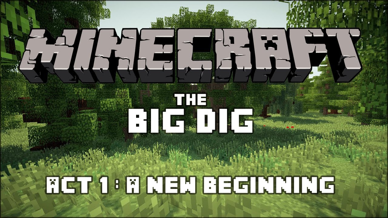The Big Dig #1 : A New Beginning - YouTube