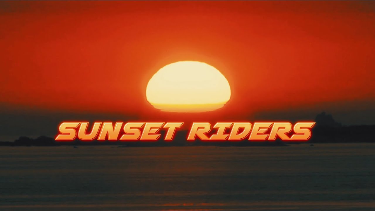 SUNSET RIDERS - (REMASTERED) - YouTube