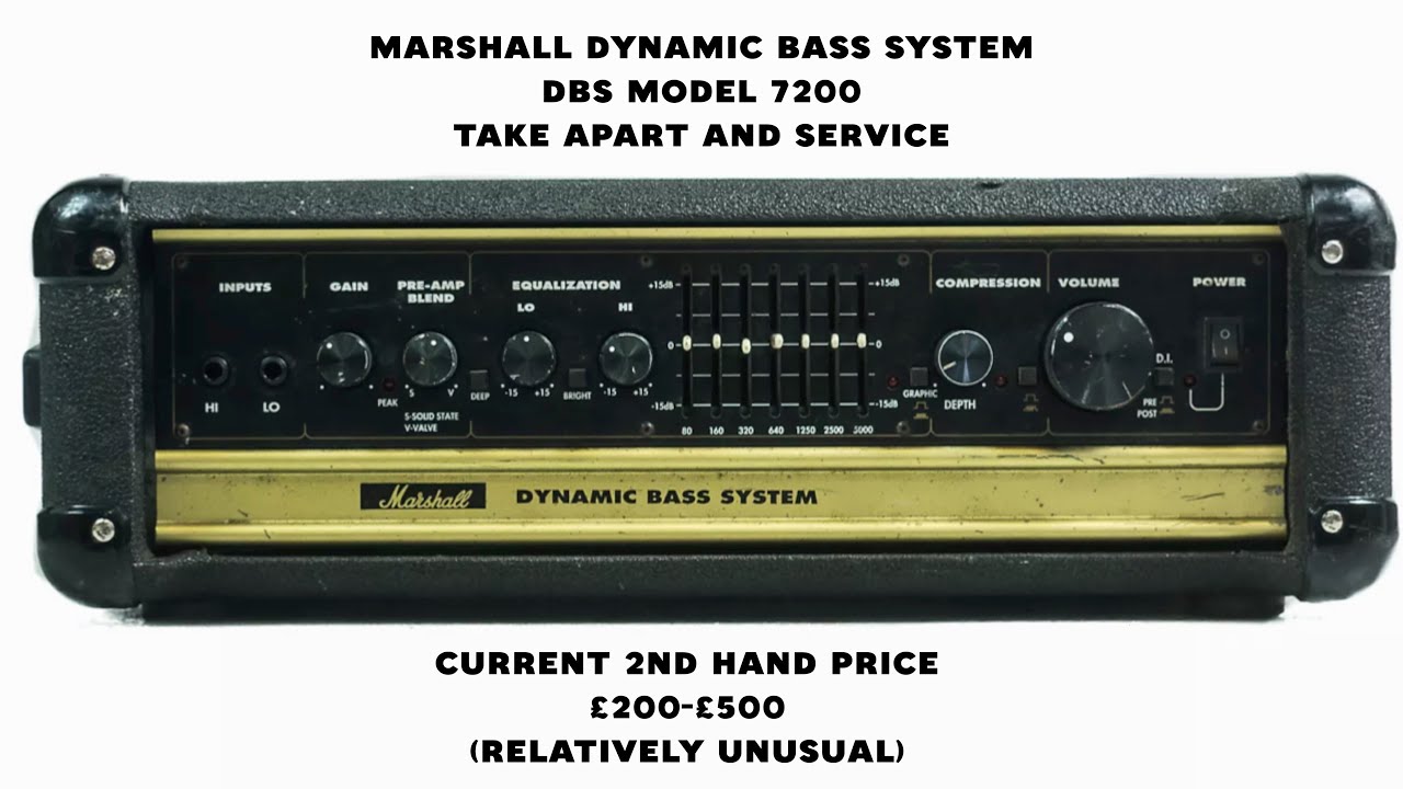Marshall Dynamic Bass System(DBS) 7200 Bass Amp - taking apart and ...