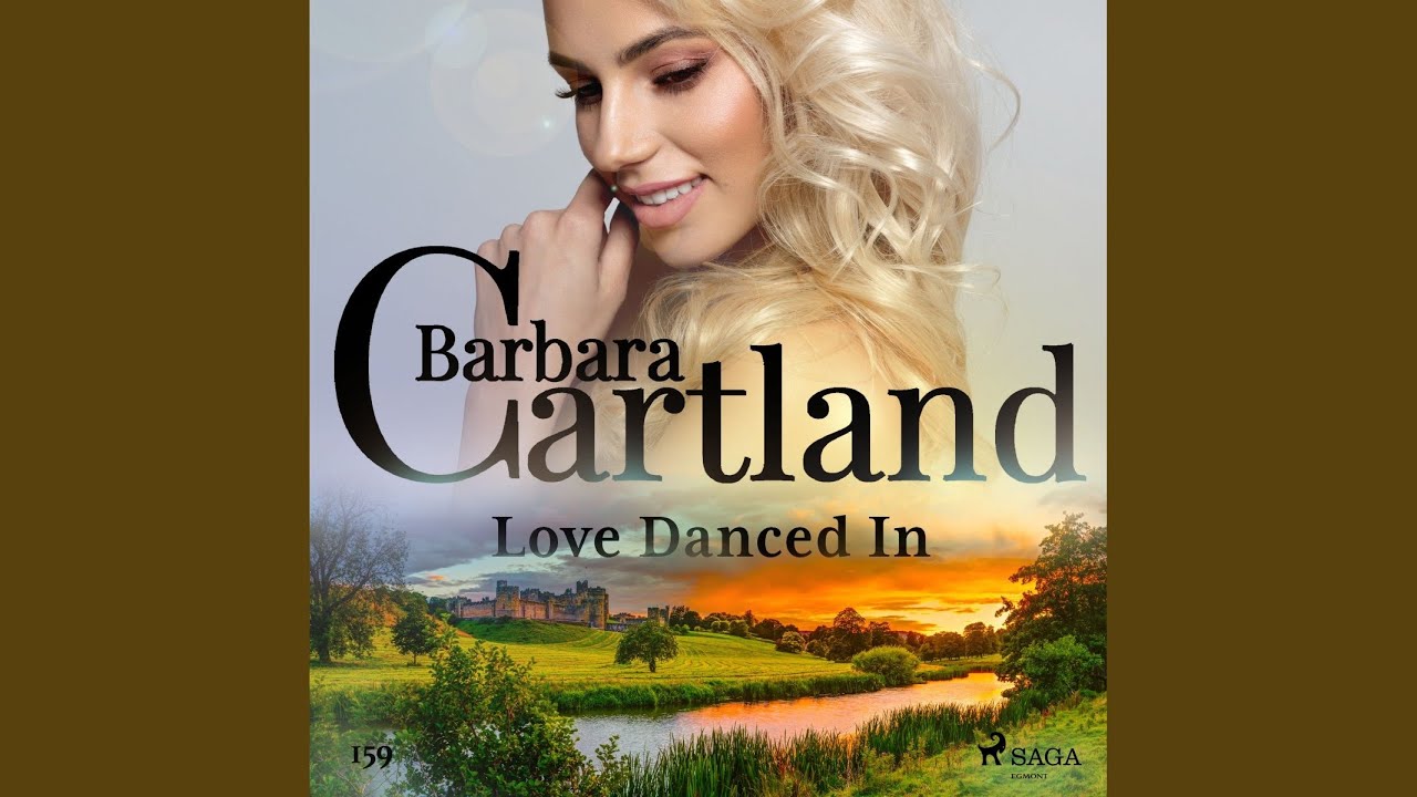Chapter 6.10 - Love Danced In (Barbara Cartland's Pink Collection 159 ...