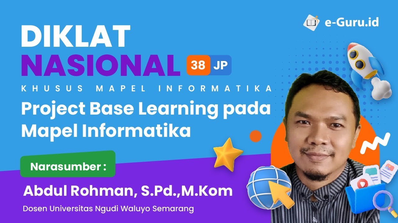 #1 Diklat Nasional 38JP : Project Base Learning pada Mapel Informatika ...