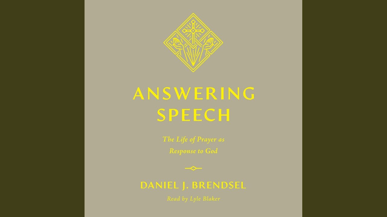 Chapter 12: The Rhythm and Shape of a Typical Prayer.5 - Answering ...