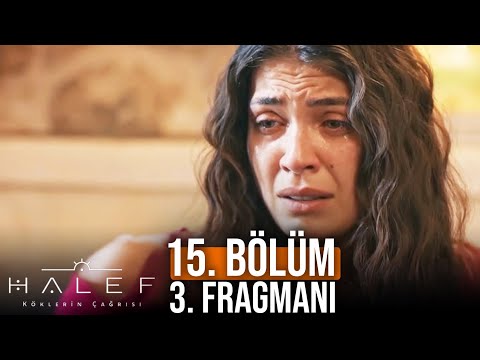 Halef: Köklerin Çağrısı 15. Bölüm 3. Fragman | Ölümle Hayat Arasında!