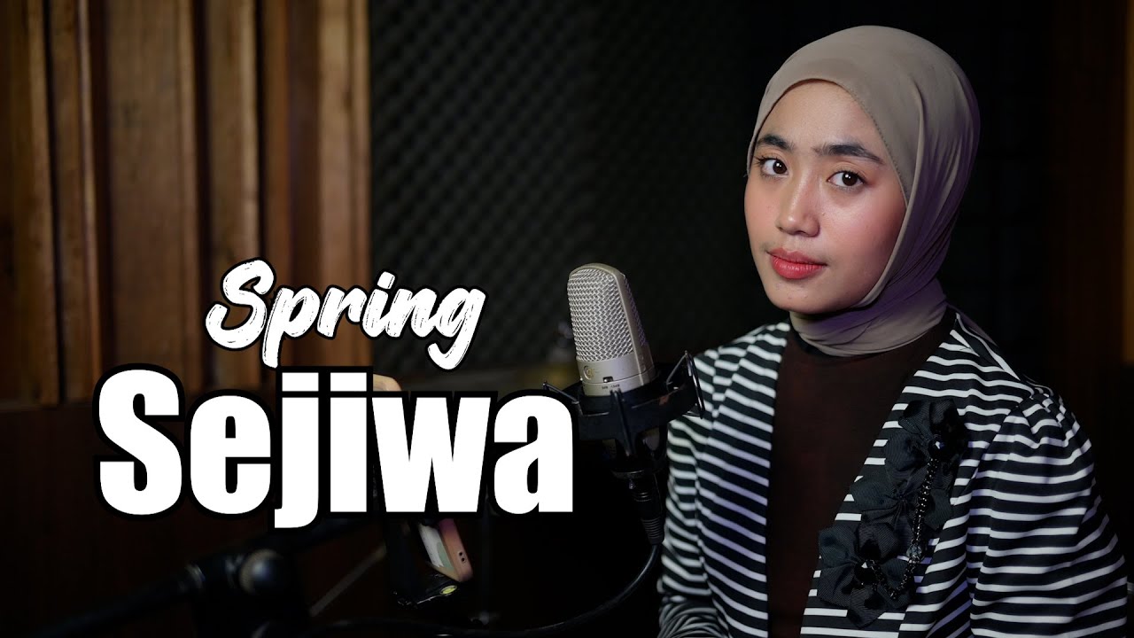 Sejiwa - Spring | Azzahra Putri Cover Bening Musik - YouTube