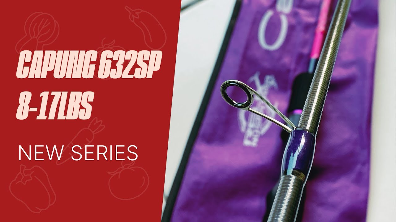 CAPUNG 632 SP (Newseries 8-17lbs) - YouTube