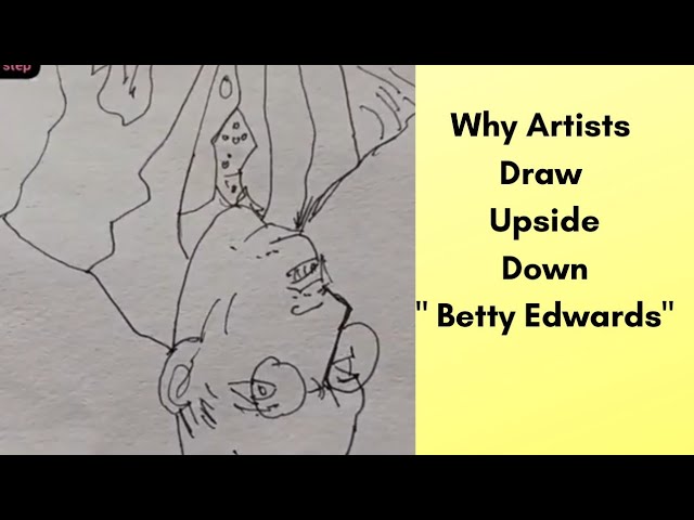 Betty Edwards Upside Down Drawing Google Search Cc