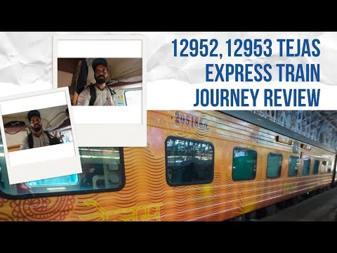 12953,12952 TEJAS EXPRESS train journey, difference, pros and cons ...