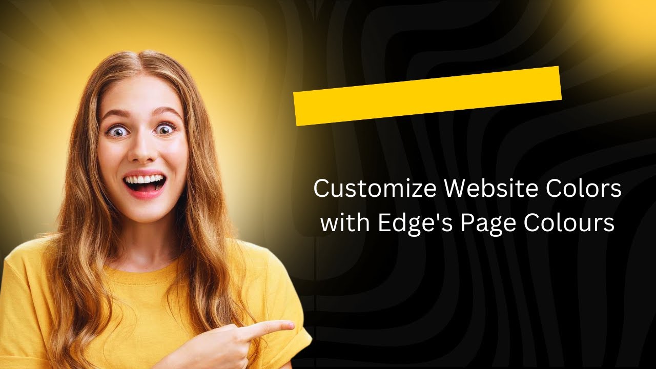 Customize Website Colors with Edge's Page Colours - YouTube
