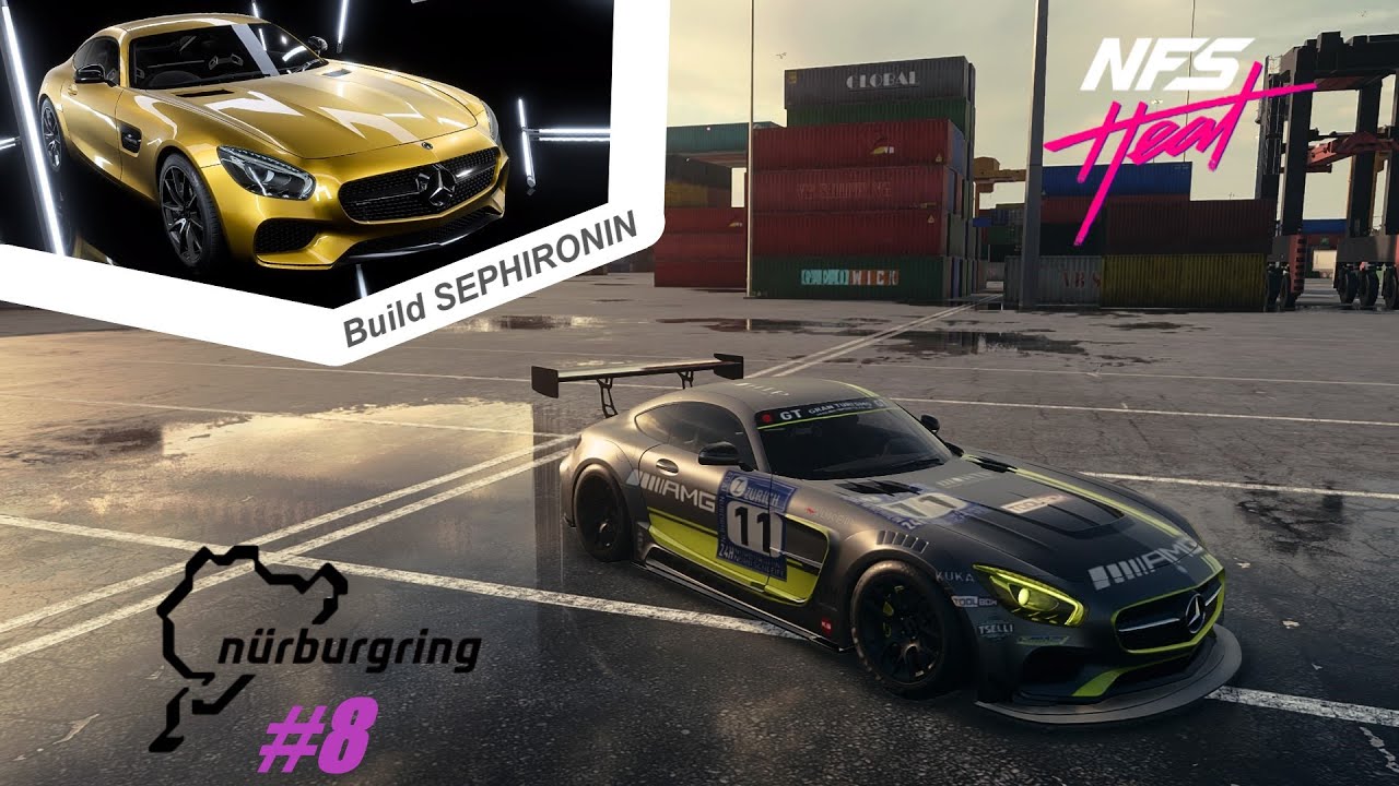 Build CAR NFS : MERCEDES-AMG GT '2015 : NURBURGRING #8 - YouTube