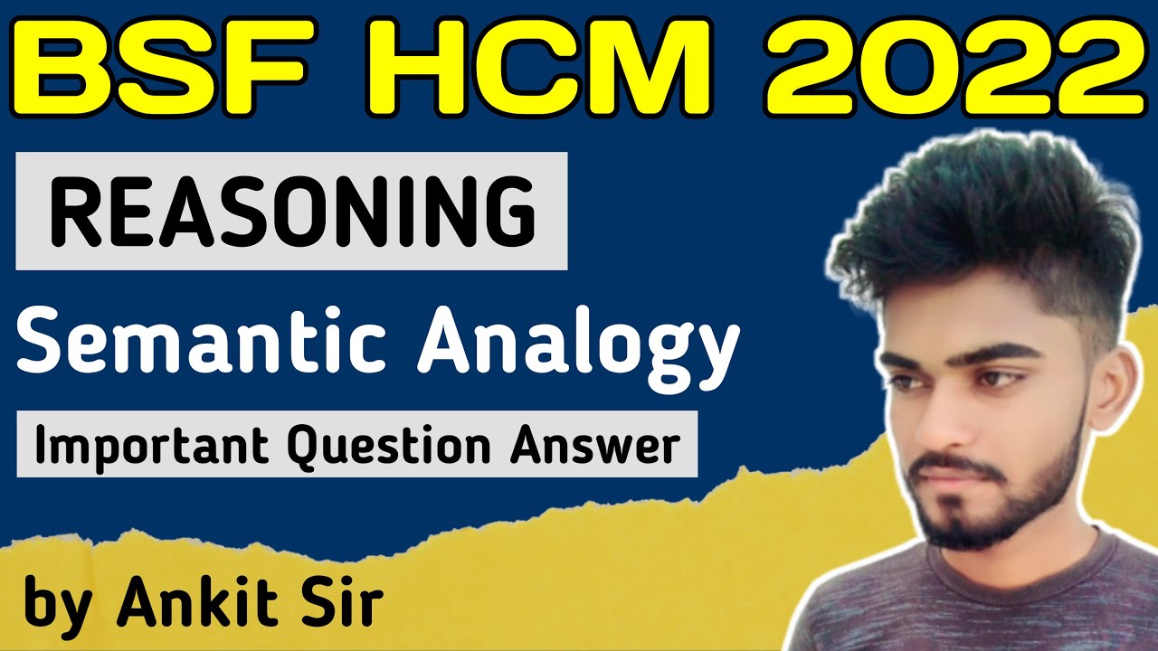 BSF Reasoning Classes | Semantic Analogy | BSF HCM & ASI Reasoning ...