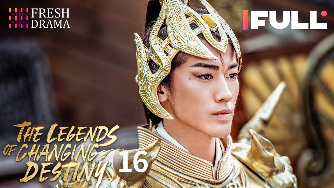 【Multi-sub】The Legends of Changing Destiny EP16 | Raymond Lam, Jiang Mengjie | Fresh Drama - YouTube
